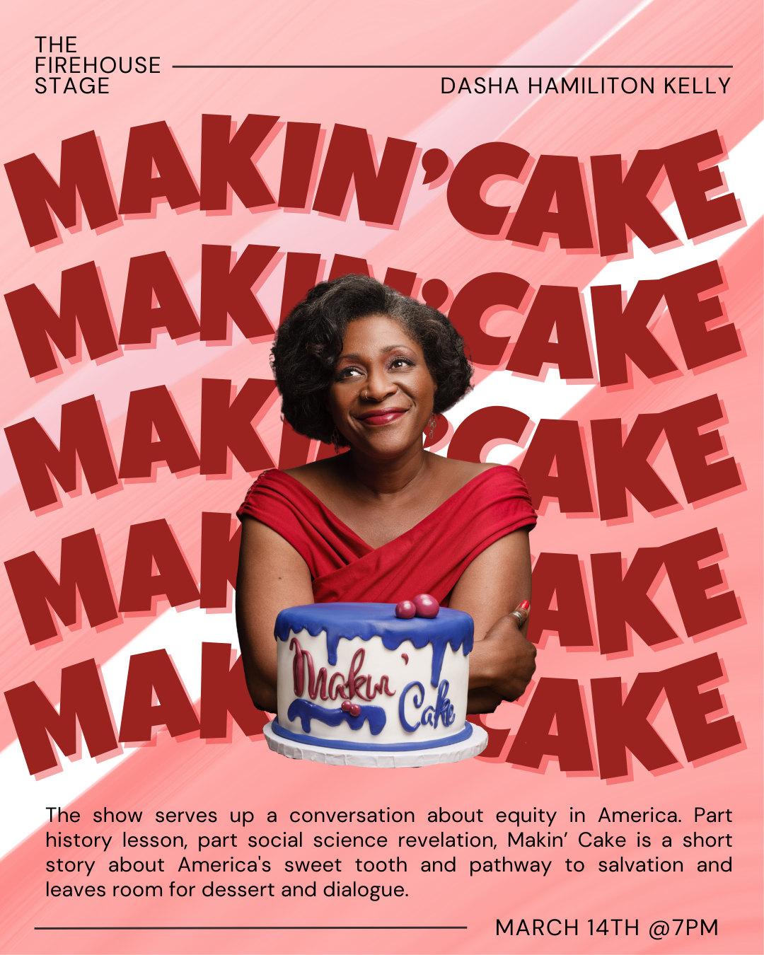 Makin' Cake at The Schorr Family Firehouse Stage March 14th - The Bridge